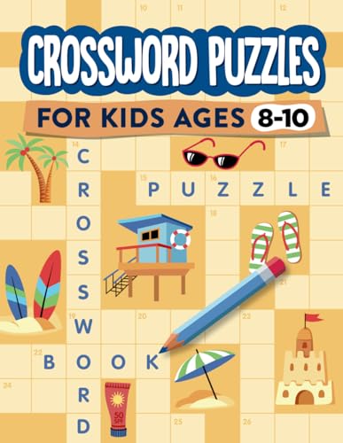 Crossword Puzzles for Kids Ages 8-10: A crosswords activity book for ...