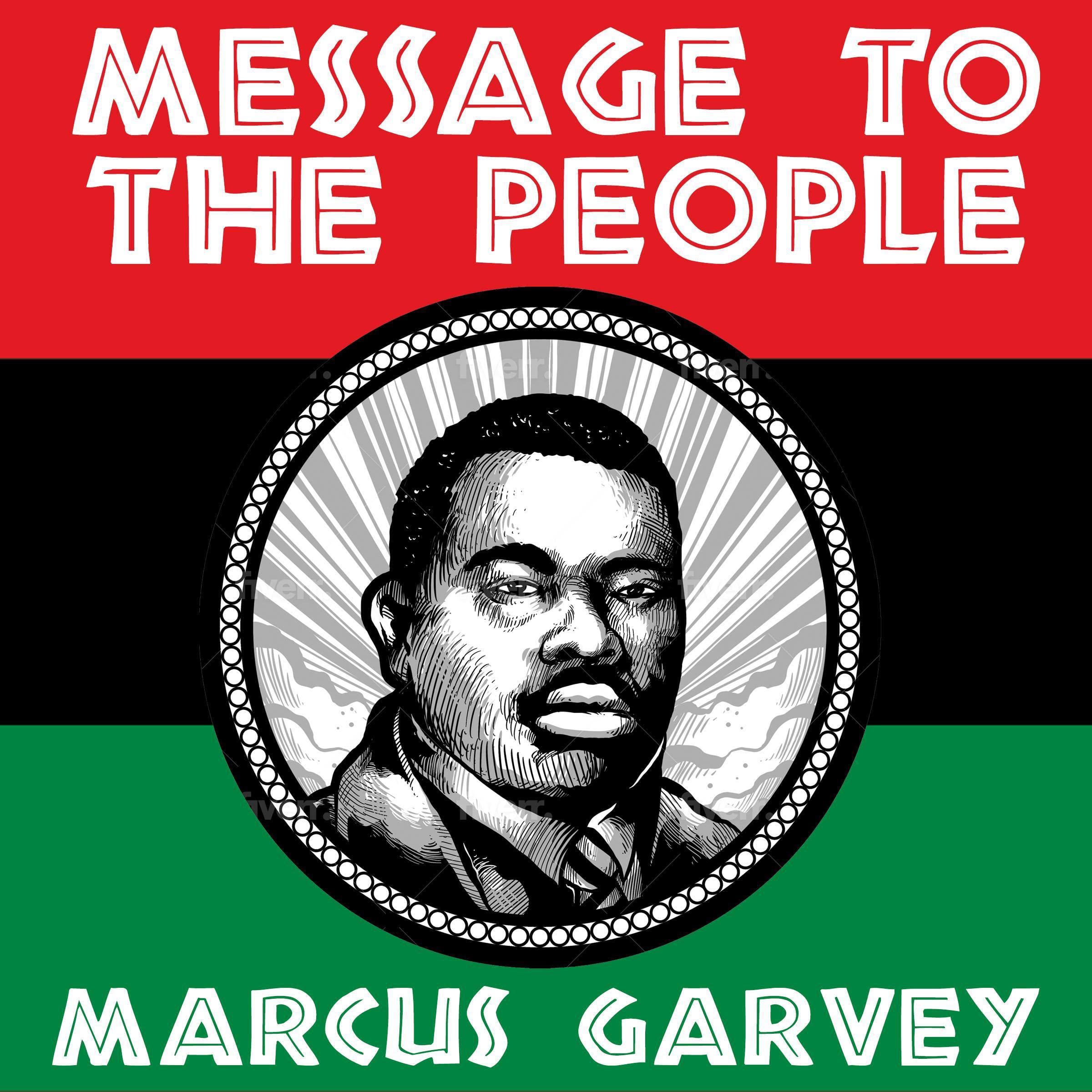 Message to the People by Marcus Garvey | Goodreads