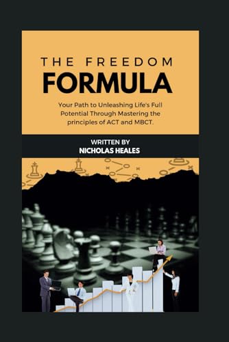 The Freedom Formula: Your Path to Unleashing Life's Full Potential ...