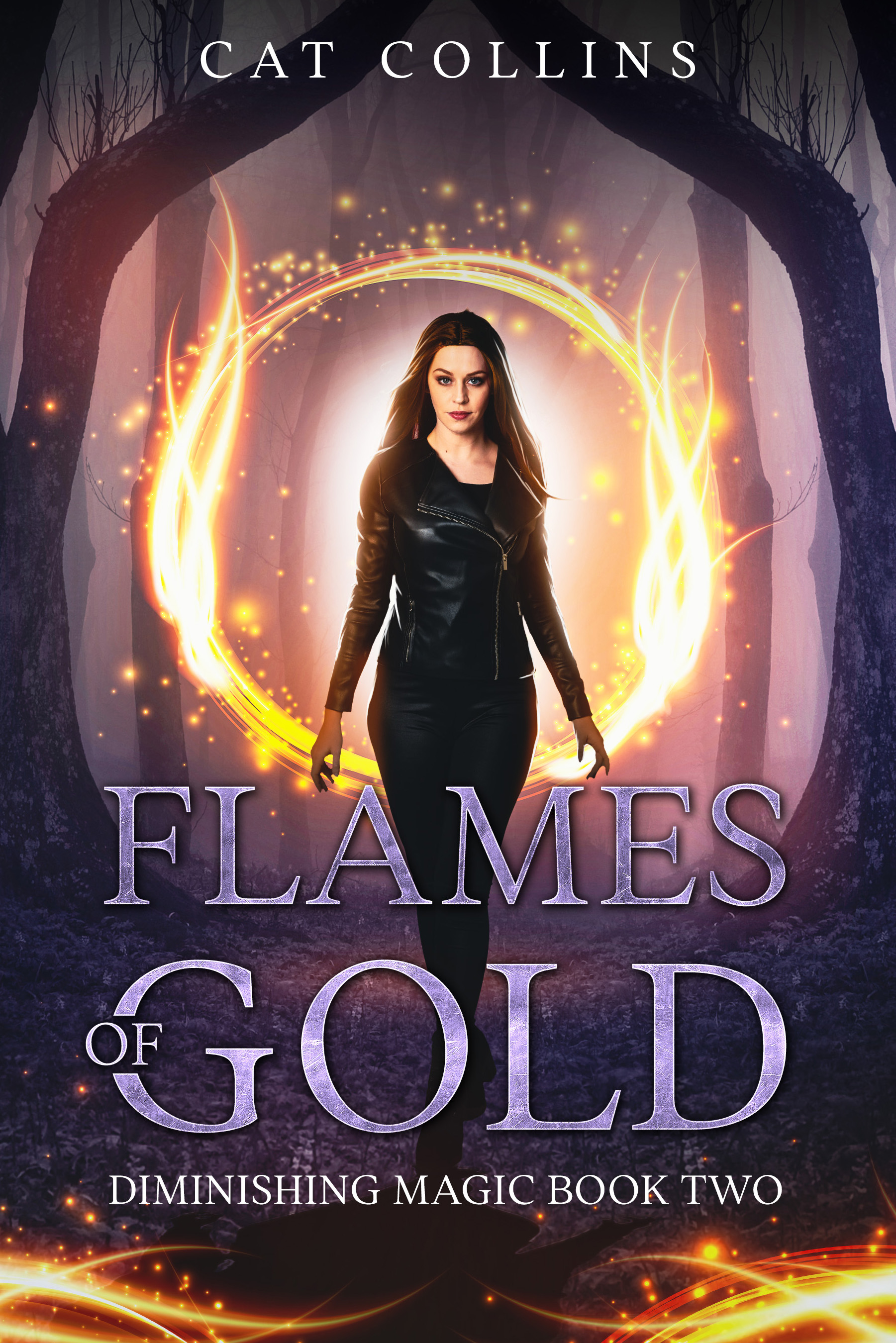 Flames of Gold (Diminishing Magic #2) by Cat Collins | Goodreads
