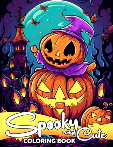 Spooky And Cute Coloring Book: Adult Coloring Pages Feature Cute Creepy ...