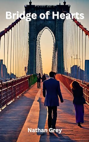 Bridge of Hearts by Nathan Grey | Goodreads