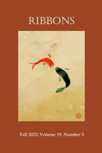 RIBBONS Fall 2023: Volume 19, Number 3 by Tanka Society of America ...