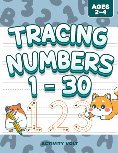 Tracing Numbers 1-30 for Preschoolers: Fun Math Activity Book for Kids ...