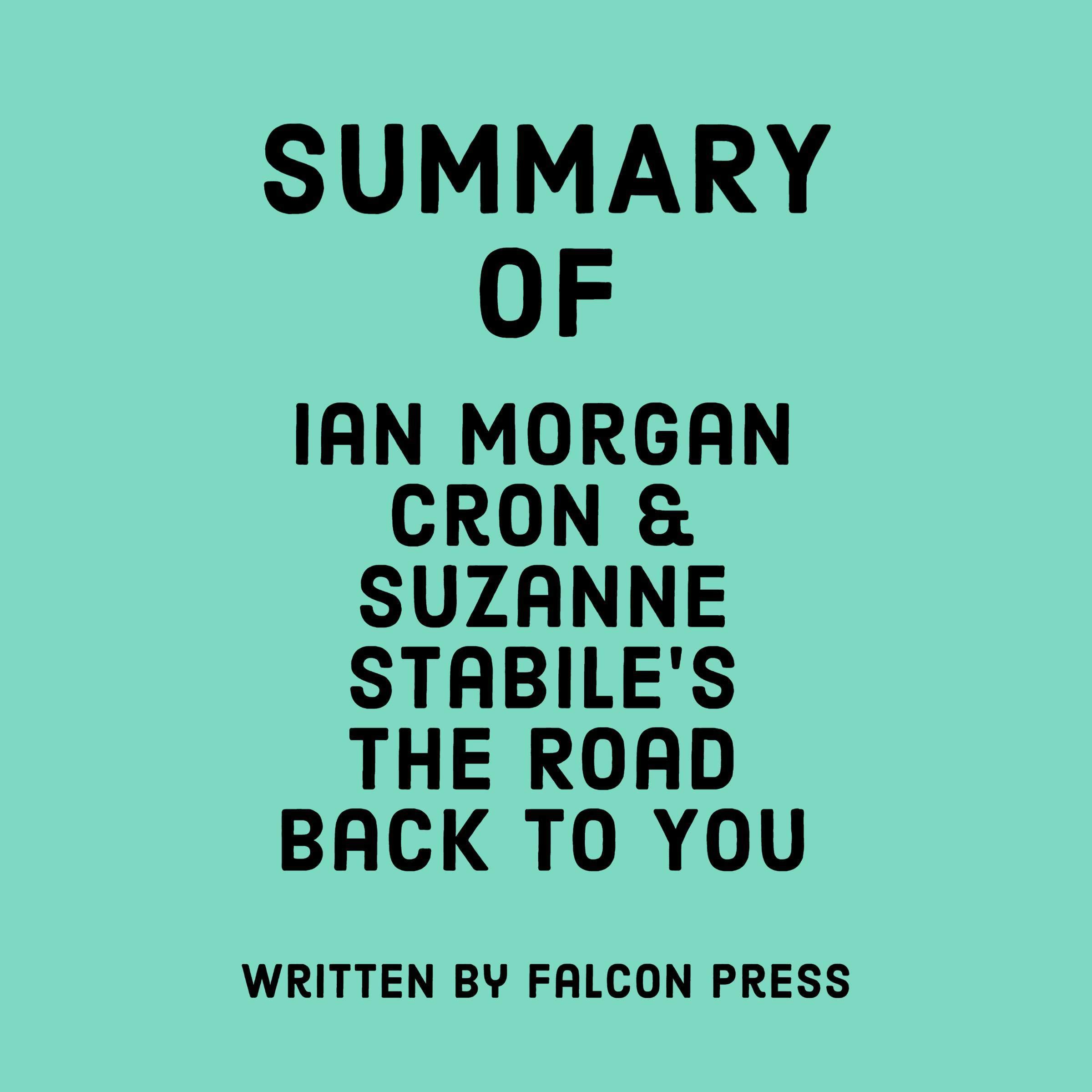 Summary of Ian Morgan Cron and Suzanne Stabile's The Road Back to You ...