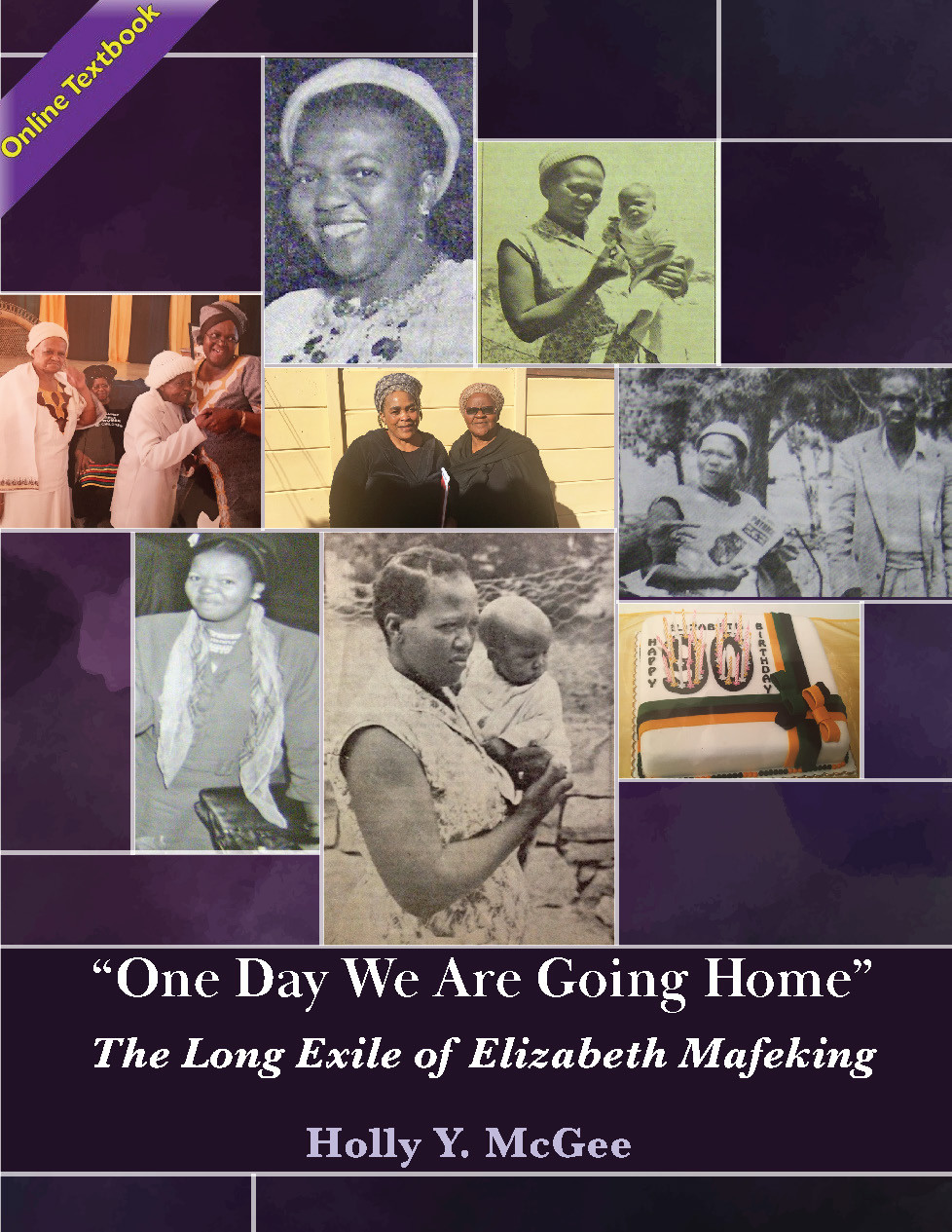 "One Day We Are Going Home": The Long Exile of Elizabeth Mafeking by ...