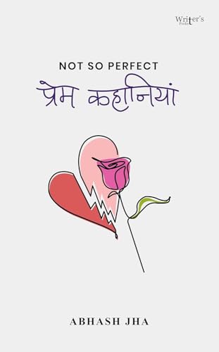 Short Stories book Not So Perfect Prem Kahaniyan by Abhash Jha | Goodreads