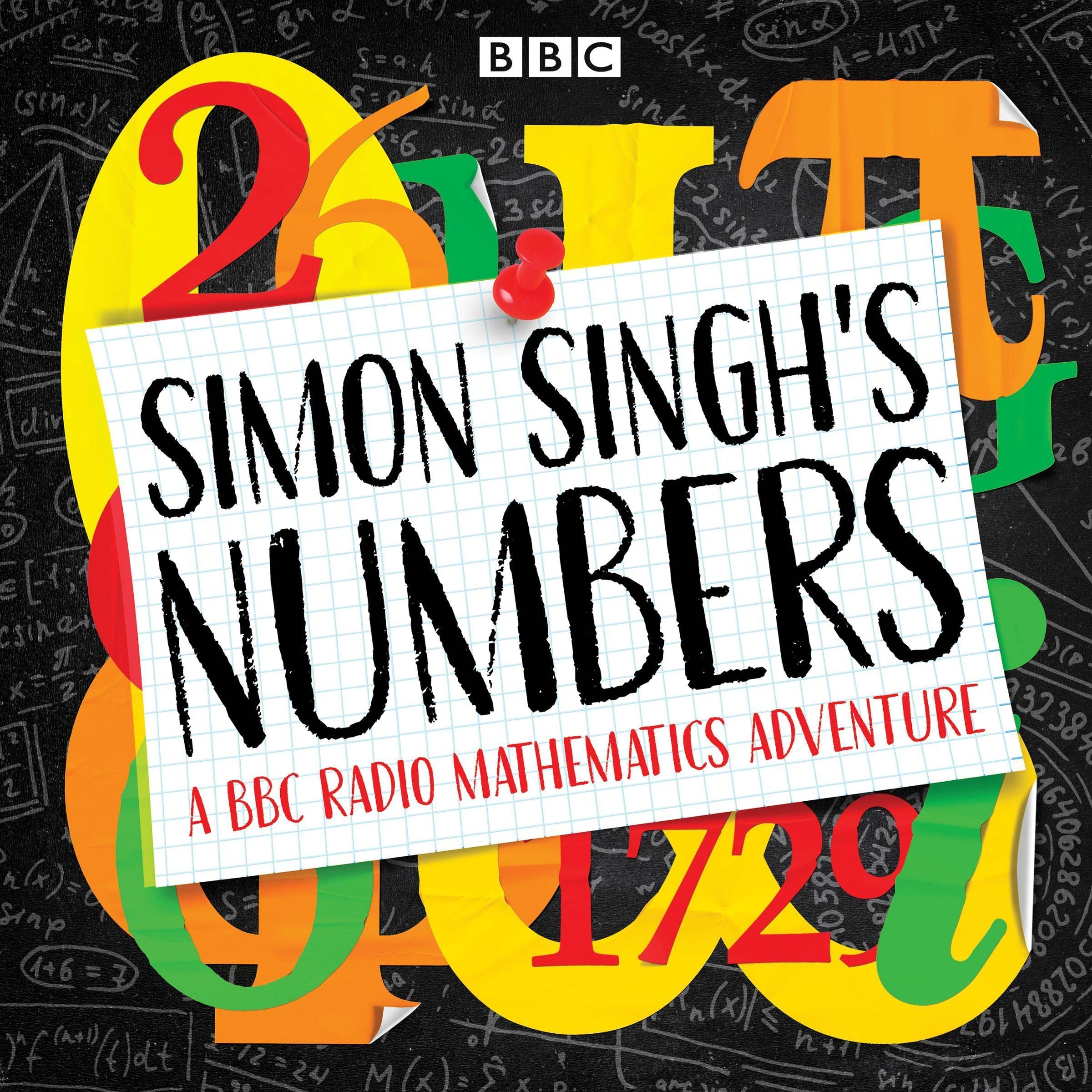 Simon Singh's Numbers: A BBC Radio Mathematics Adventure by Simon Singh ...