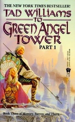 To Green Angel Tower[Part I] [TO GREEN ANGEL TOWER PART I] [Mass Market ...