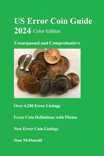 US Error Coin Guide 2024 - Color Edition by Stan McDonlad | Goodreads