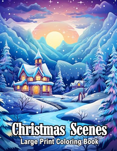 Christmas Scenes Coloring Book Large Print: Large Print Christmas ...