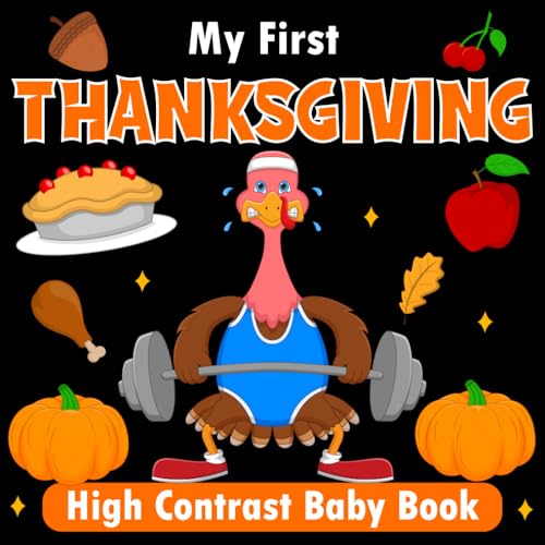 My First Thanksgiving! High Contrast Baby Book, 0-12 Months: Simple ...