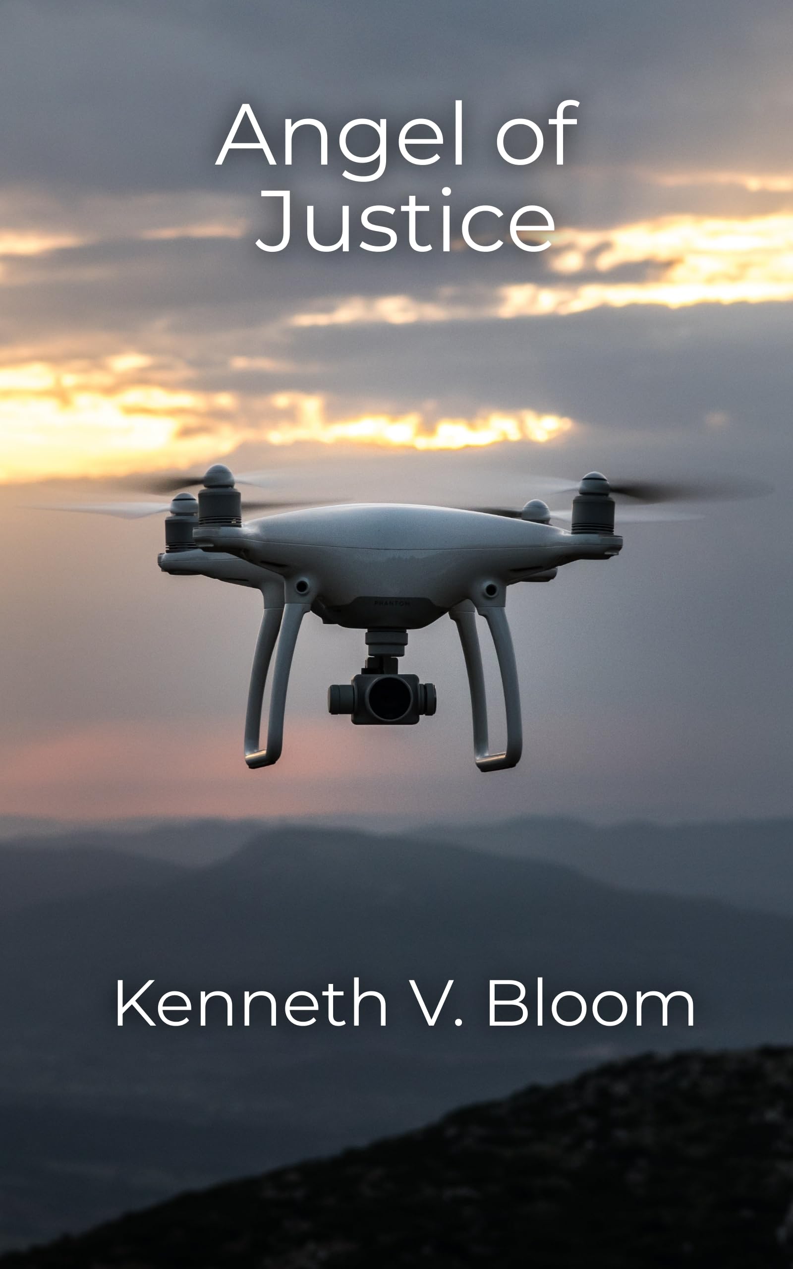 Angel of Justice by Kenneth Bloom | Goodreads