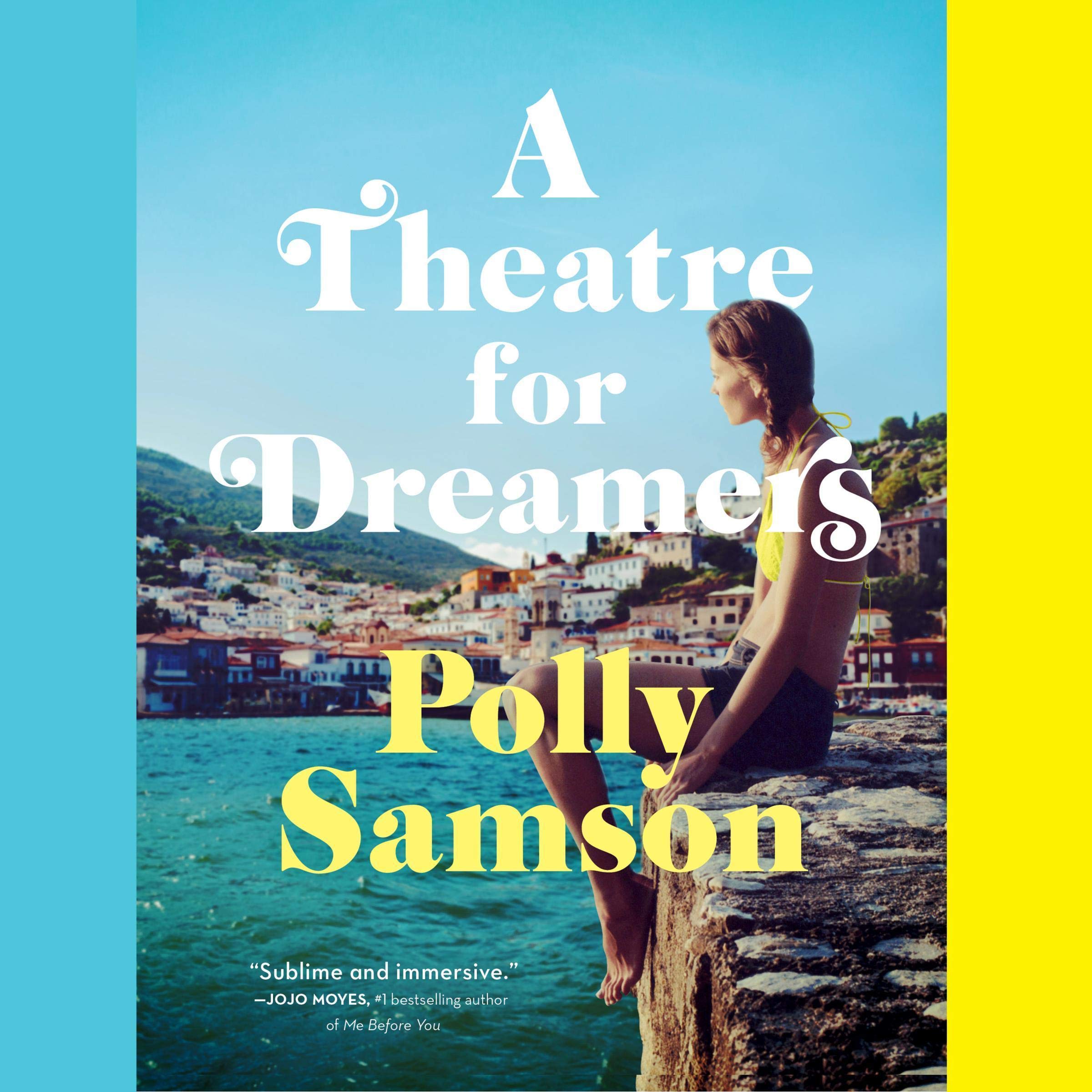 A Theatre for Dreamers: A Novel by Polly Samson | Goodreads