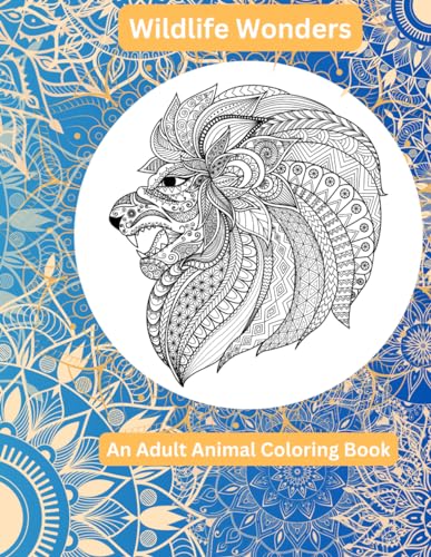 Wildlife Wonders: An Adult Animal Coloring Book": Explore the ...