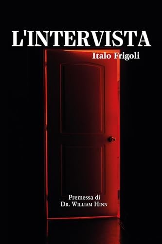 L´Intervista (Italian Edition) by Italo Frigoli | Goodreads