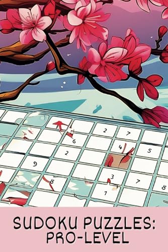 Sudoku Puzzles: Pro-Level: 9x9 Grid (Numbers 1-9) with Solutions; Large ...