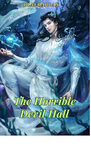 The Horrible Devil Hall by Blaerabban | Goodreads