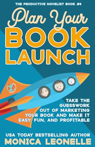 Plan Your Book Launch: Take the Guesswork Out of Marketing Your Book ...