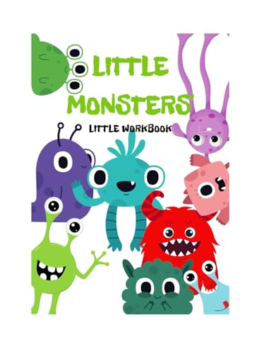 LITTLE MONSTERS' WORKBOOK: Workbook for kids to learn the world with ...