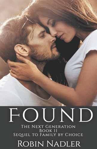 Found (The Next Generation) by Robin Nadler | Goodreads