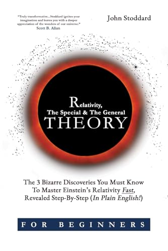 Relativity For Beginners, The Special And The General Theory: The 3 ...
