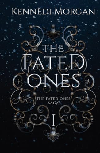 The Fated Ones: Book One by Kennedi Morgan | Goodreads