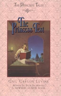 The Princess Test[PRINCESS TEST][Hardcover] by Gail Carson Levine ...