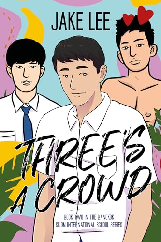 Three's a Crowd by Jake Lee | Goodreads