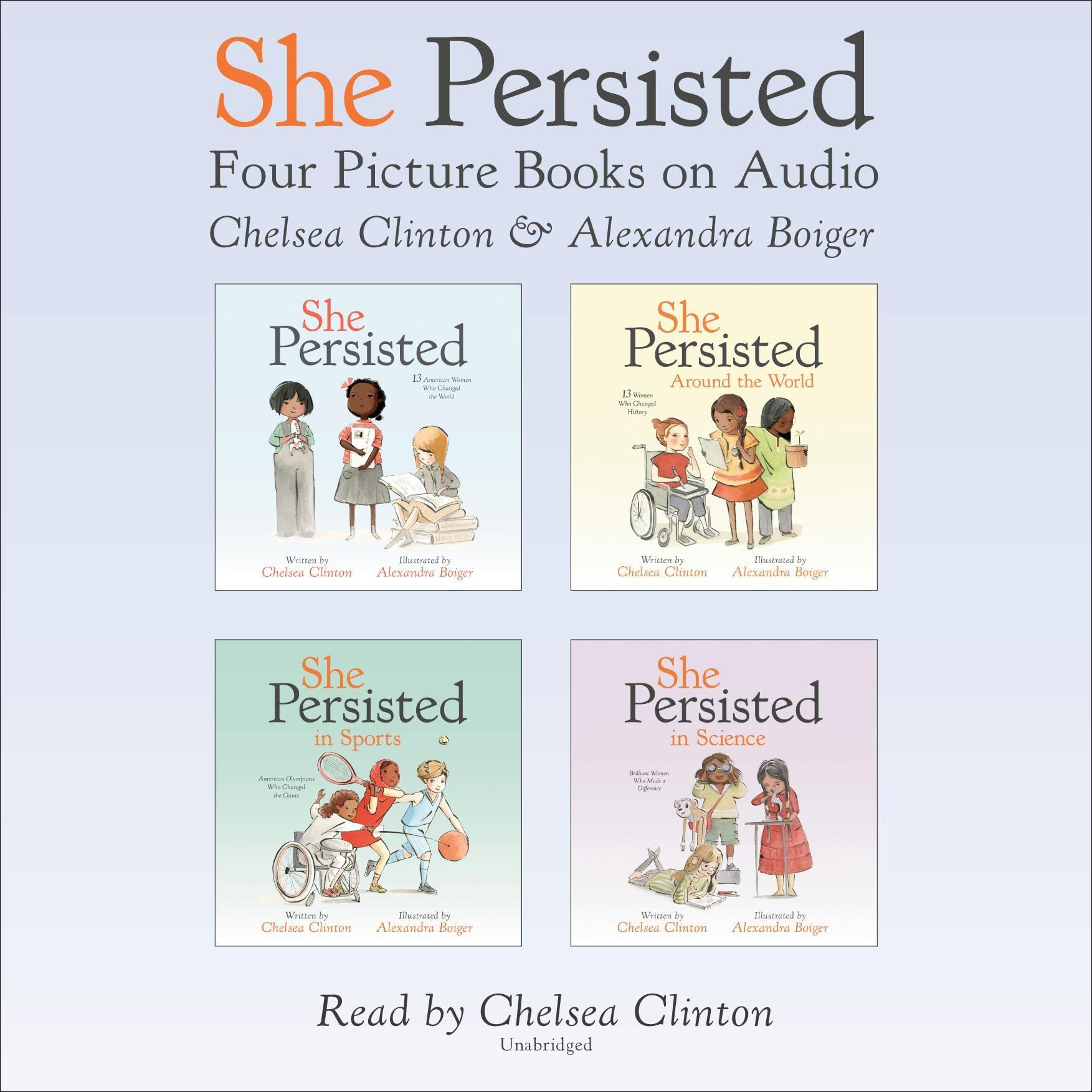 She Persisted: Four Picture Books on Audio: She Persisted; She ...