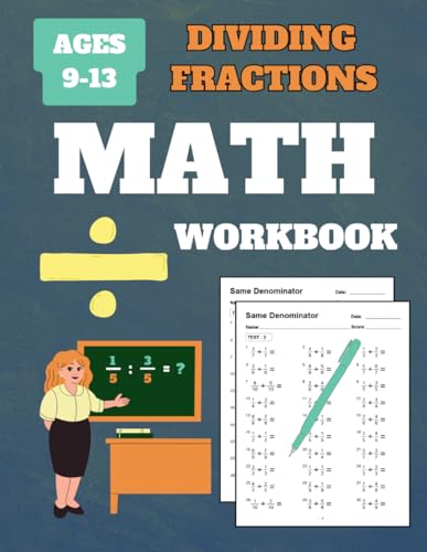 Dividing Fractions Workbook: Dividing Fractions Workbook For Kids Ages ...