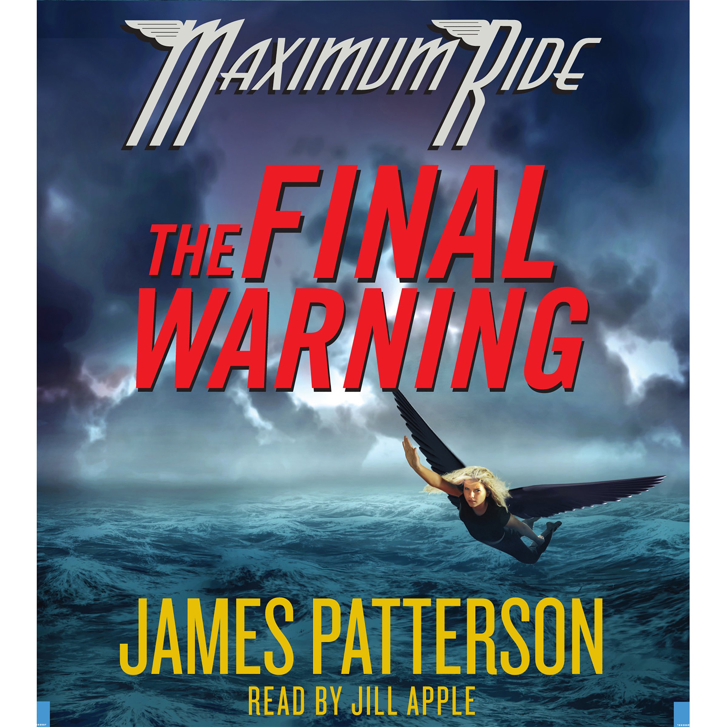 The Final Warning: Maximum Ride by James Patterson | Goodreads