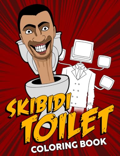 Skibidi Toilet Coloring Book: A Fun Coloring Page With Lots Of 40+ High ...