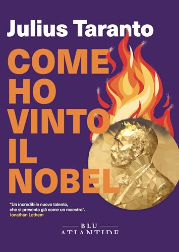 Come ho vinto il premio Nobel by Julius Taranto | Goodreads