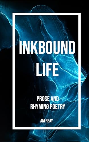 Inkbound Life by AM Reay | Goodreads