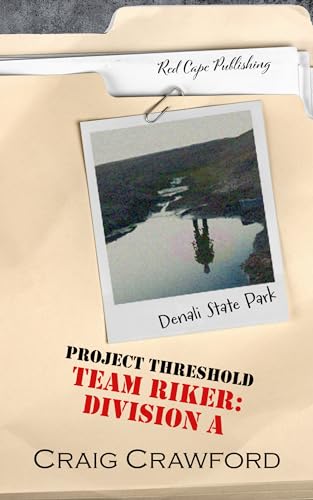 Project Threshold: Team Riker: Division A by Craig Crawford | Goodreads