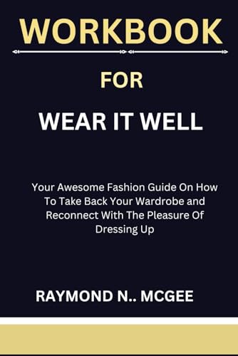 Workbook For Wear It Well By Allison Bornstein: Your Awesome Fashion ...