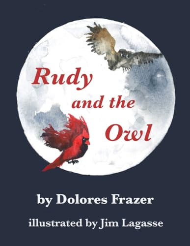 Rudy and the Owl by Dolores Frazer | Goodreads