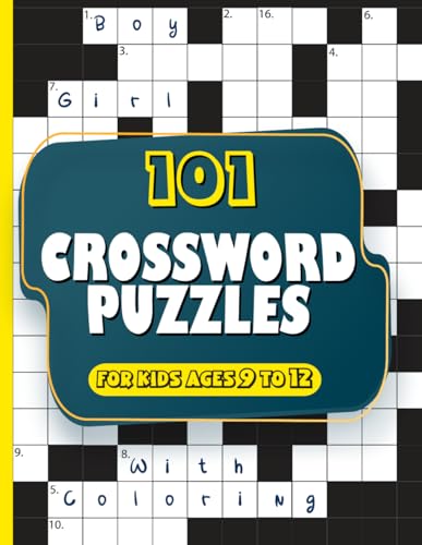 101 Crossword Puzzles For Kids Ages 9 to 12: Fun, Educational and ...