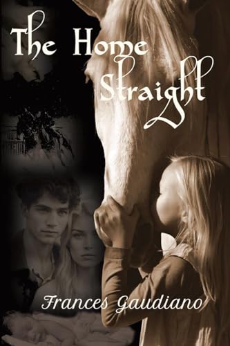 The Home Straight (Listener) by Frances Gaudiano | Goodreads