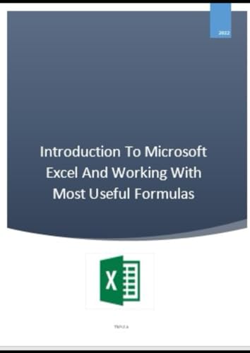 INTRODUCTION TO MICROSOFT EXCEL FORMULAS by Anas Ahmed | Goodreads