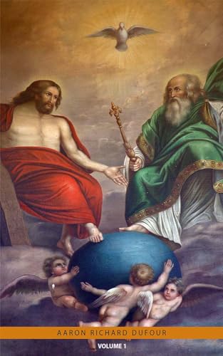 ONENESS WITH FATHER, SON, HOLY SPIRIT VOLUME - I by AARON RICHARD ...