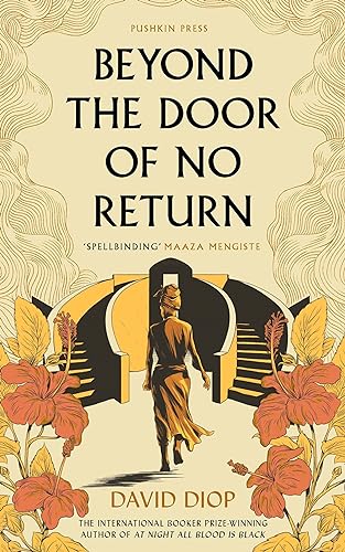 The Door of No Return by David Diop | Goodreads