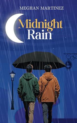 Midnight Rain: MM Paranormal Mystery Romance by Meghan Martinez | Goodreads