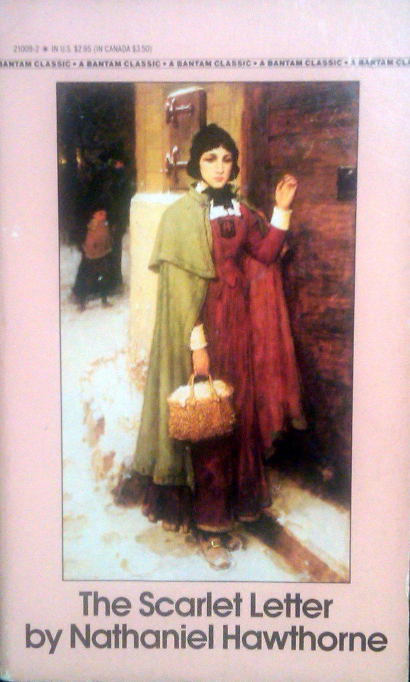 The Scarlet Letter (Bantam Classics Ser.) by Nathaniel Hawthorne | Goodreads