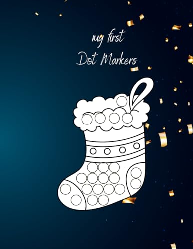 My first dot markers: Christmas Activity Book: Fun and Educational ...