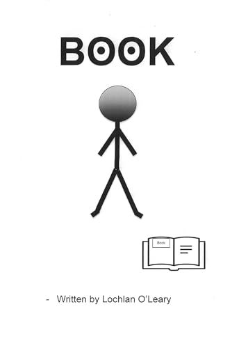 Book (The Stickman Adventure Series 1) by Lochlan O'Leary | Goodreads