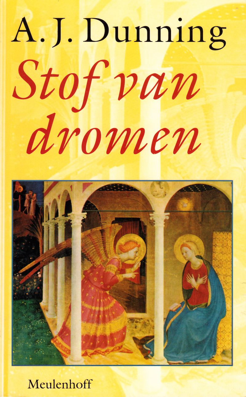 Stof van dromen by A.J. Dunning | Goodreads