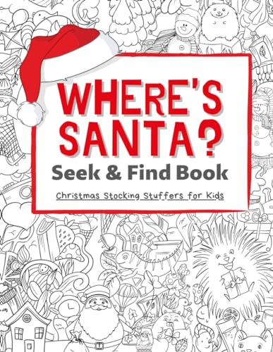 Where's Santa? Seek & Find Book: Stocking Stuffers for Kids: Christmas ...