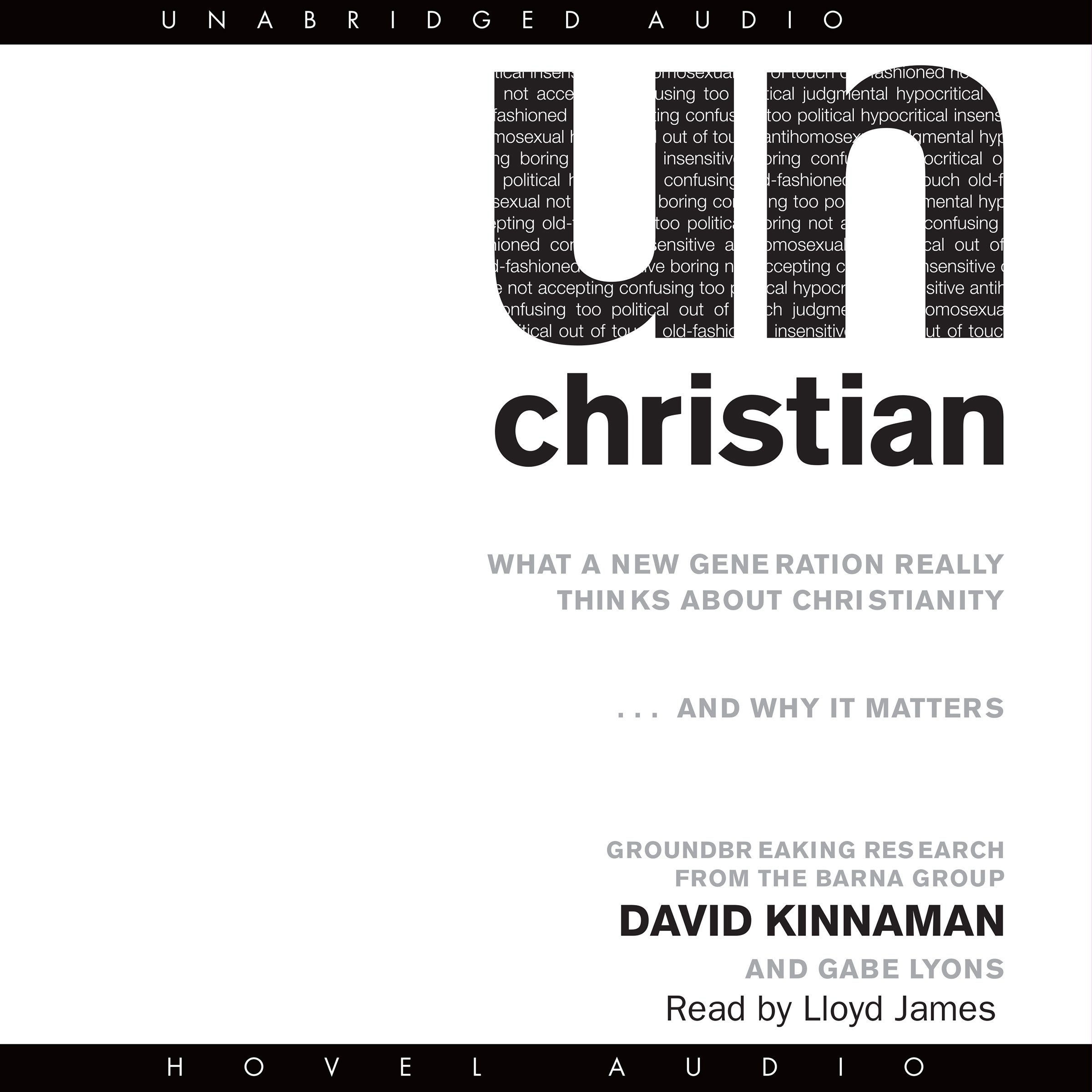 unChristian: What a New Generation Really Thinks About Christianity ...